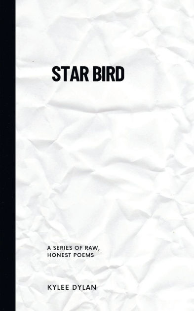 Star Bird by Kylee Dylan, Paperback | Barnes & Noble®
