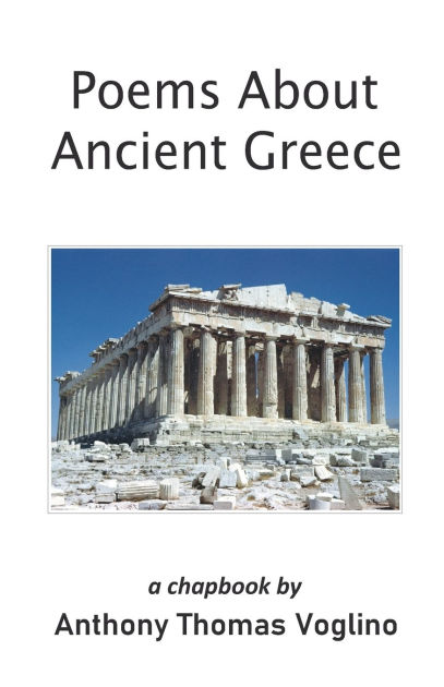 Poems About Ancient Greece by Anthony Thomas Voglino, Paperback ...