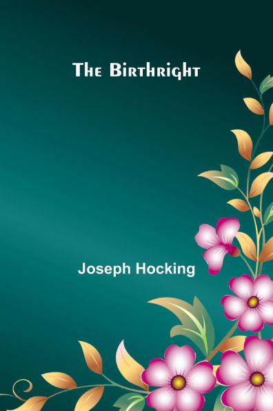 The Birthright by Joseph Hocking, Paperback | Barnes & Noble®