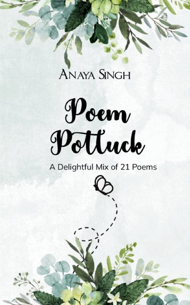 Poem Potluck by Anaya Singh, Paperback | Barnes & Noble®