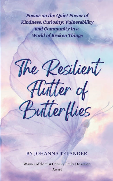 The Resilient Flutter of Butterflies by Johanna Telander, Paperback ...