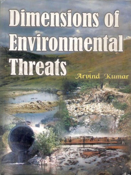 Dimensions of Environmental Threats by Arvind Kumar | eBook | Barnes ...