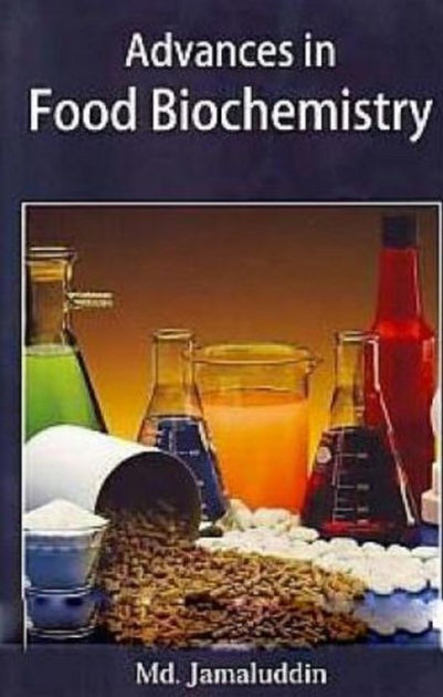 Advances in Food Biochemistry by Md. Jamaluddin | eBook | Barnes & Noble®