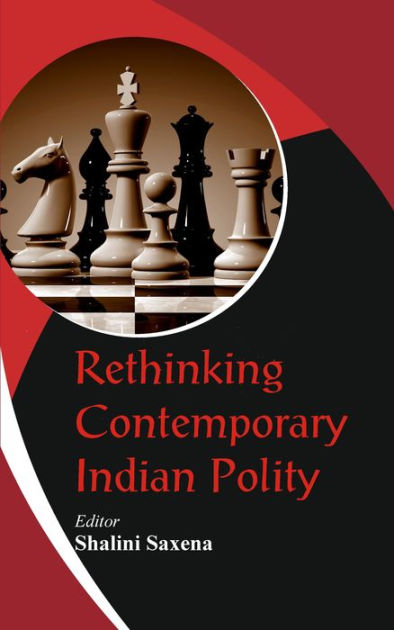 Rethinking Contemporary Indian Polity by Shalini Saxena | eBook ...