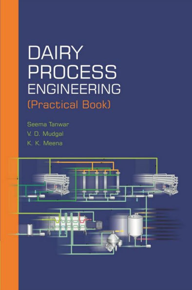Dairy Process Engineering (Practical Book) (As per Recommendations of ...