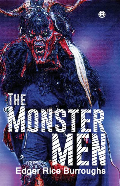 The Monster Men by Edgar Rice Burroughs, Paperback | Barnes & Noble®