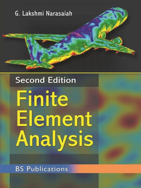 Finite Element Analysis: second edition by Lakshmi Narasaiah | eBook ...