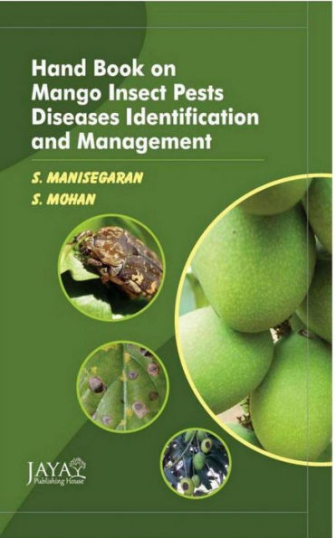 Hand Book On Mango Insect Pests Diseases Identification And Management ...