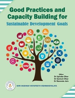 Good Practices and Capacity Building for Sustainable Development Goals ...