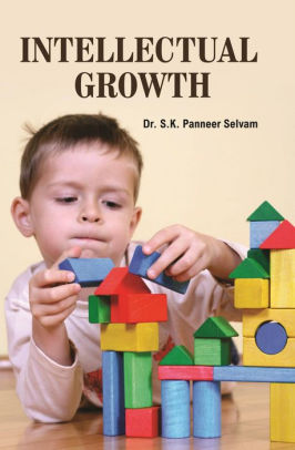 Intellectual Growth by S. K. Panneer Selvam | NOOK Book (eBook ...