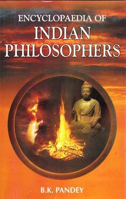 Encyclopaedia of Indian Philosophers by B.K. Pandey | eBook | Barnes ...