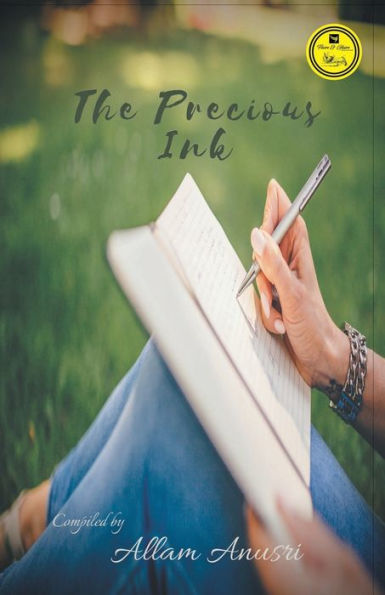 The Precious Ink by Allam Anusri, Paperback | Barnes & Noble®