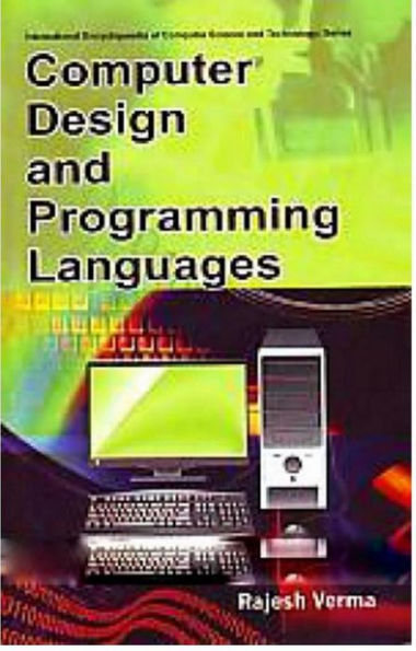 COMPUTER DESIGN AND PROGRAMMING LANGUAGES by Rajesh Verma | eBook ...