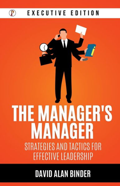 The Manager's Manager by David Alan Binder, Paperback | Barnes & Noble®