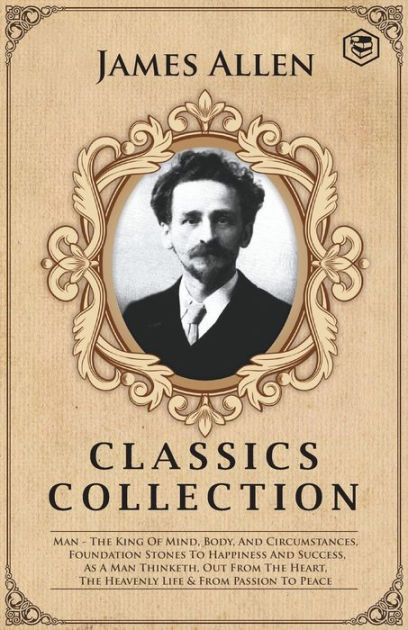 James Allen Classics Collection by Allen James, Paperback | Barnes & Noble®