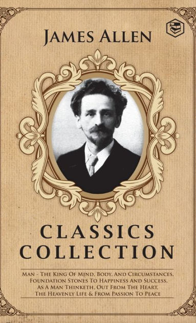James Allen Classics Collection by James Allen, Hardcover | Barnes & Noble®