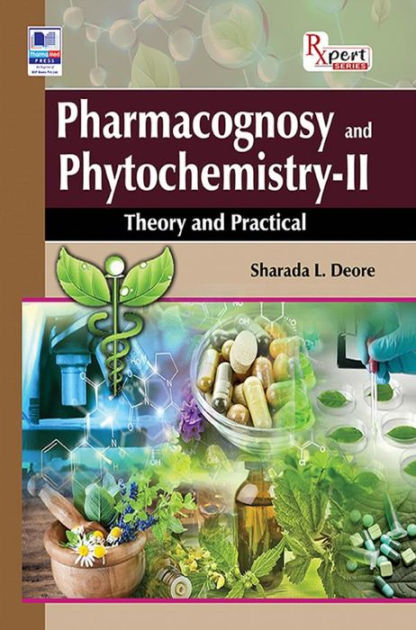 Pharmacognosy and Phytochemistry - II by Dr. Sharada L. Deore | eBook ...