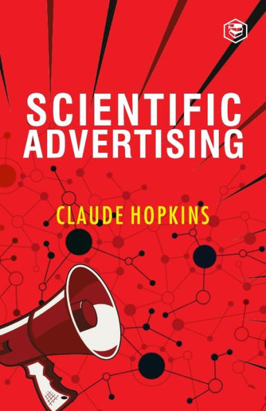 Scientific Advertising by Claude Hopkins, Paperback | Barnes & Noble®