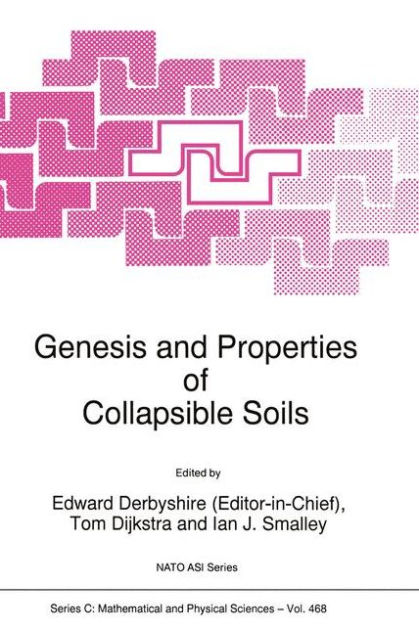 Genesis and Properties of Collapsible Soils by Tom Dijkstra, Paperback ...