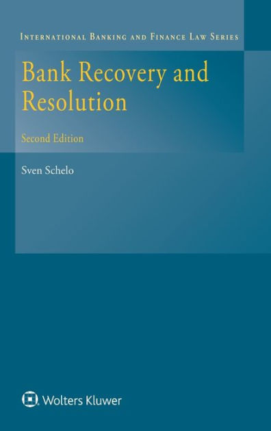 Bank Recovery and Resolution by Sven Schelo, Hardcover | Barnes & Noble®