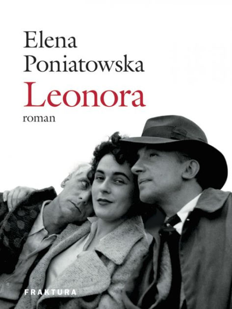 Leonora by Elena Poniatowska | eBook | Barnes & Noble®