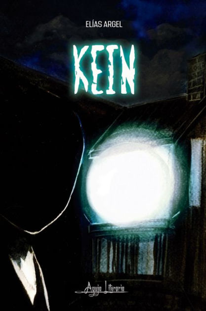 Kein by Elías Argel | eBook | Barnes & Noble®