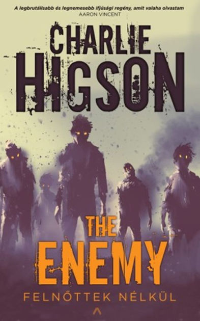 The Enemy - Felnottek nélkül by Charlie Higson | eBook | Barnes & Noble®