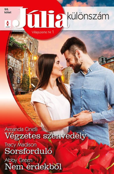 Júlia különszám 98. - Végzetes szenvedély; Sorsforduló; Nem érdekbol by ...
