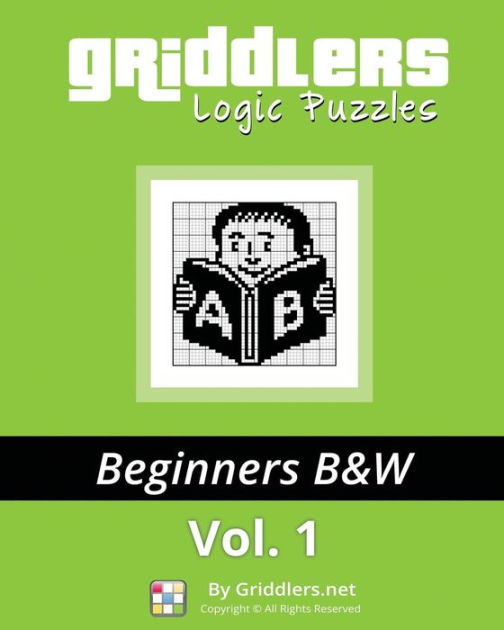 Griddlers Logic Puzzles: Beginners: Nonograms, Griddlers, Picross by ...