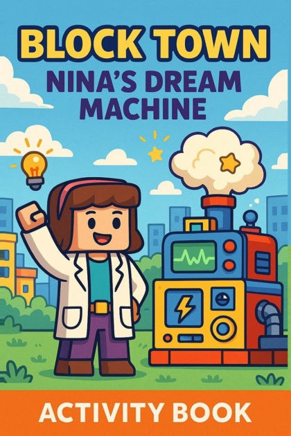 Nina's Dream Machine: Cute Drawing, Mazes, Comics, and Colouring Fun ...