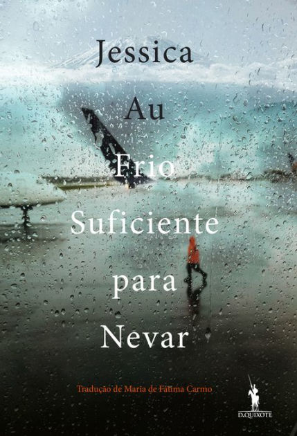 Frio Suficiente para Nevar by Jessica Au | eBook | Barnes & Noble®