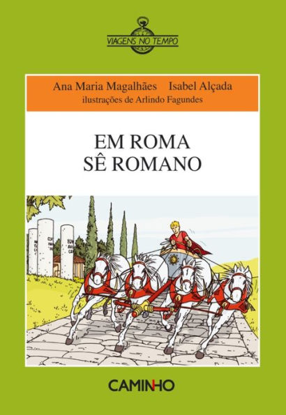 Em Roma Sê Romano by Ana Maria Magalhães, Isabel Alçada | eBook ...
