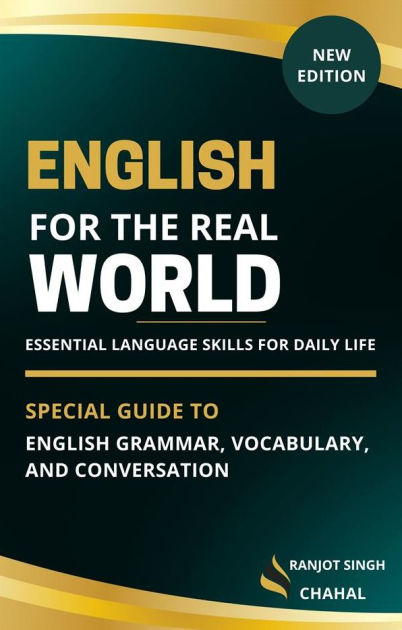 English for the Real World: Essential Language Skills for Daily Life by ...