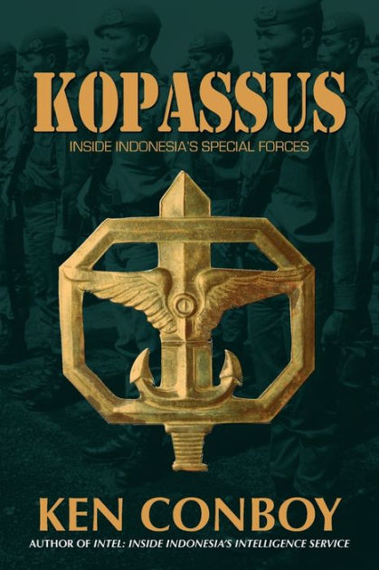 Kopassus by Ken Conboy, Paperback | Barnes & Noble®