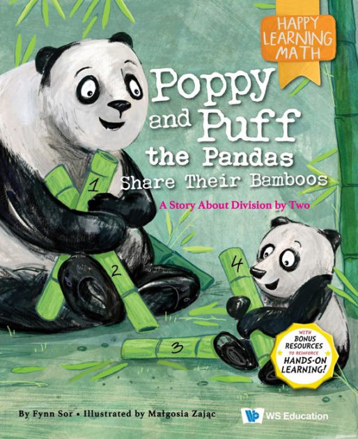 POPPY AND PUFF THE PANDAS SHARE THEIR BAMBOOS: A Story About Division ...