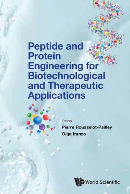 PEPTIDE & PROTEIN ENGINEER BIOTECHNOLOGIC & THERAPEUTIC APPL by Pierre ...