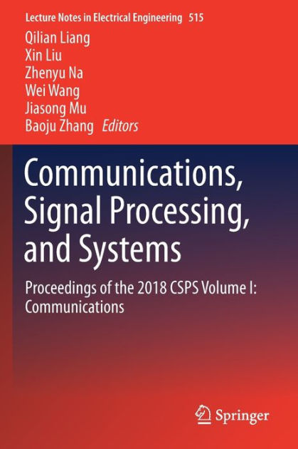 Communications, Signal Processing, and Systems: Proceedings of the 2018 ...