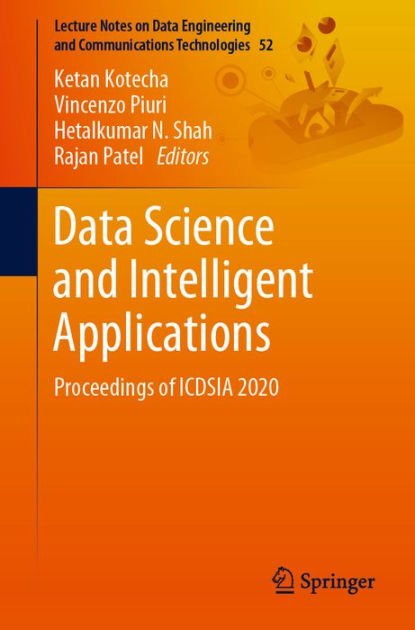 Data Science and Intelligent Applications: Proceedings of ICDSIA 2020 ...