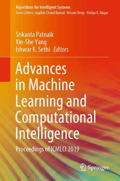 Advances in Machine Learning and Computational Intelligence ...