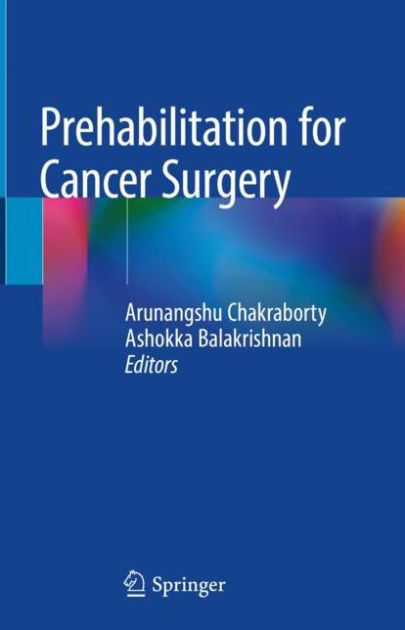 Prehabilitation for Cancer Surgery by Arunangshu Chakraborty, Hardcover ...