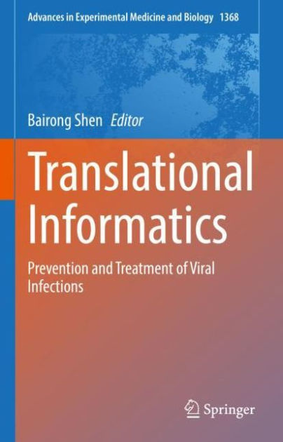 Translational Informatics: Prevention and Treatment of Viral Infections ...