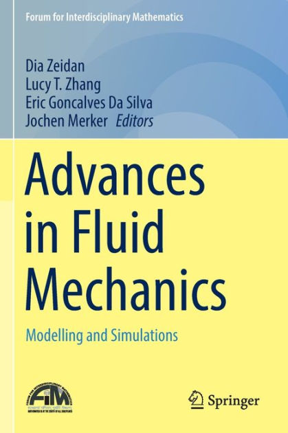 Advances in Fluid Mechanics: Modelling and Simulations by Dia Zeidan ...