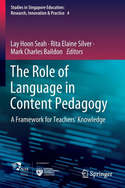 The Role of Language in Content Pedagogy: A Framework for Teachers ...