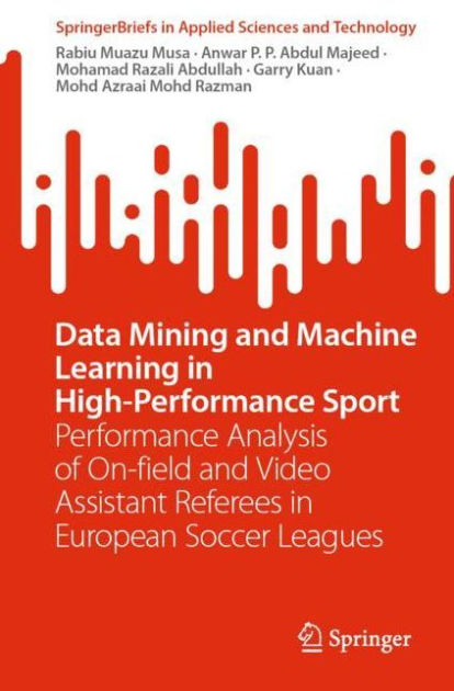 Data Mining and Machine Learning in High-Performance Sport: Performance ...