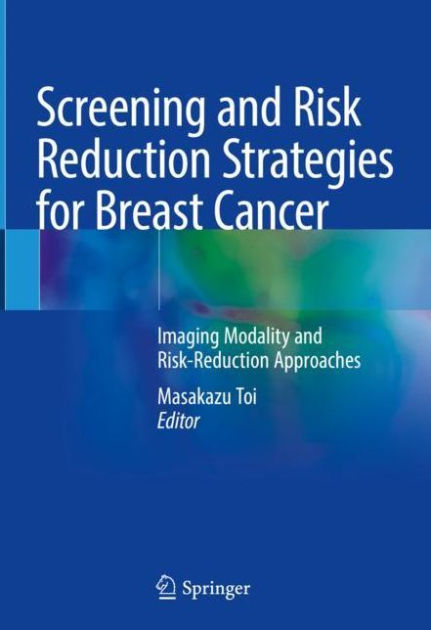 Screening and Risk Reduction Strategies for Breast Cancer: Imaging ...