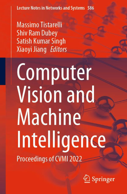 Computer Vision and Machine Intelligence: Proceedings of CVMI 2022 by ...