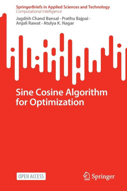 Sine Cosine Algorithm for Optimization by Jagdish Chand Bansal, Prathu ...