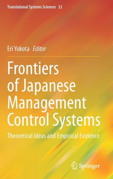 Frontiers of Japanese Management Control Systems: Theoretical Ideas and ...