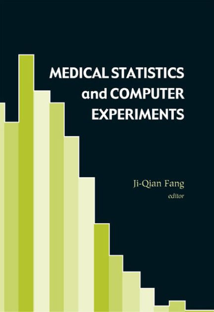 Medical Statistics And Computer Experiments (With Cd-rom) by Ji-qian ...