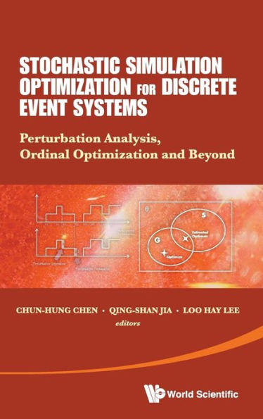 Stochastic Simulation Optimization For Discrete Event Systems Perturbation Analysis Ordinal
